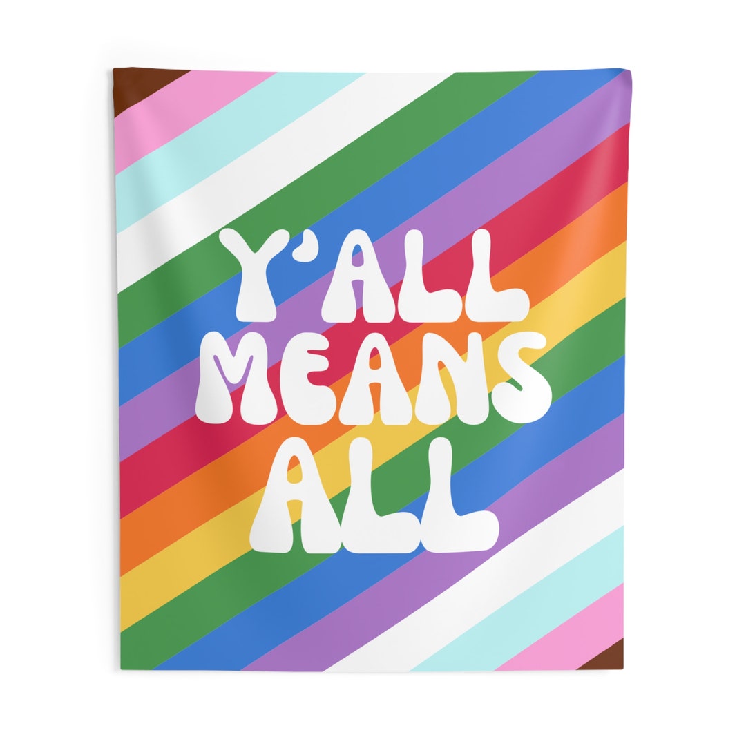 Pride Tapestry, Yall Means All Pride Flag Tapestry Wall Hanging Lgbtqia ...