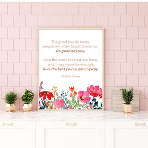 Mother Teresa Do It Anyway Print, Mother Teresa Quote Wall Art, Mother ...