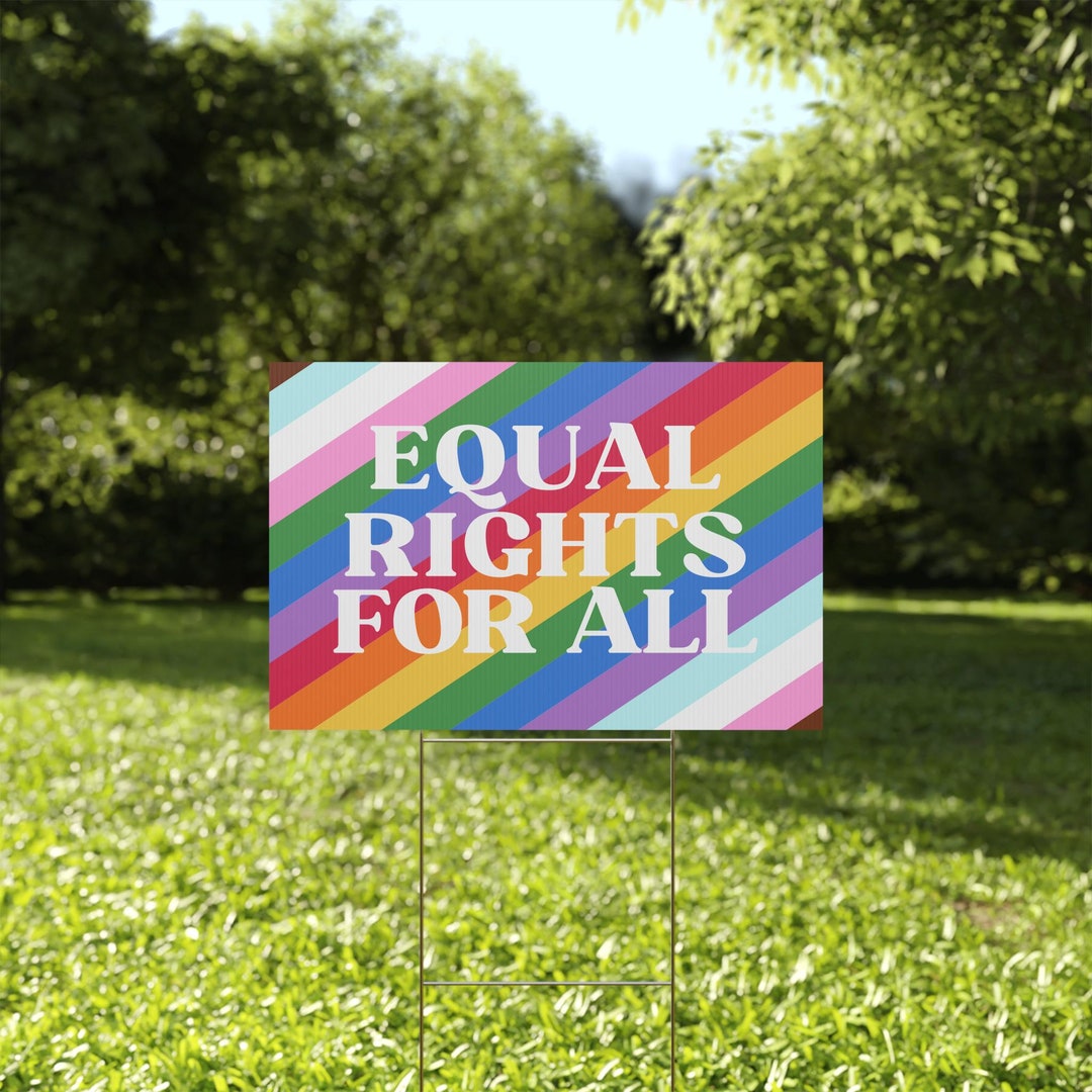 Equal Rights for All Yard Sign, Rainbow Pride Plastic Yard Sign, LGTBQ ...