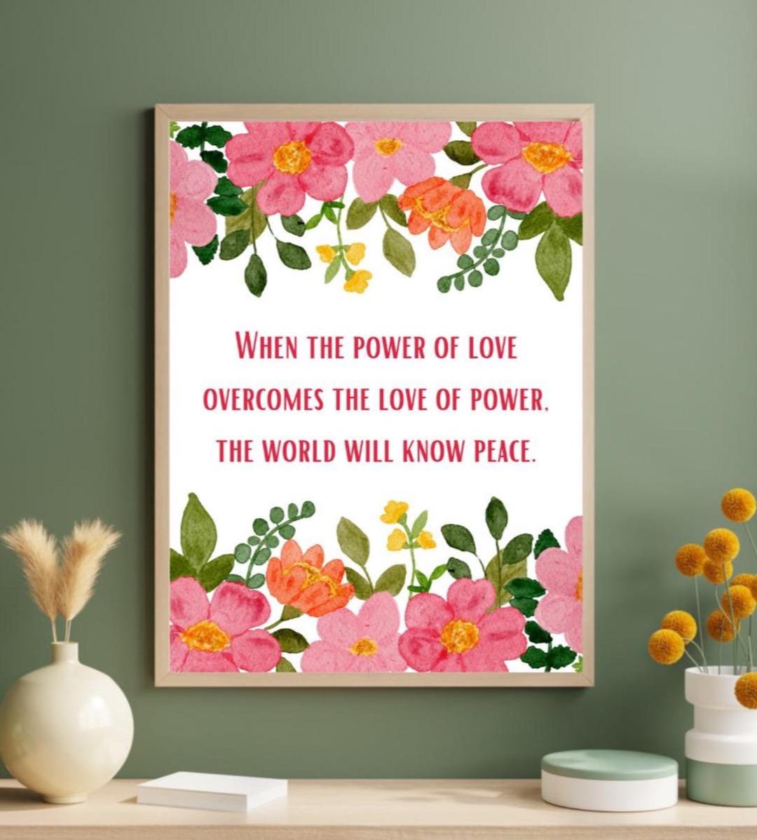 When the Power of Love Overcomes Love of Power World Will Know Peace ...