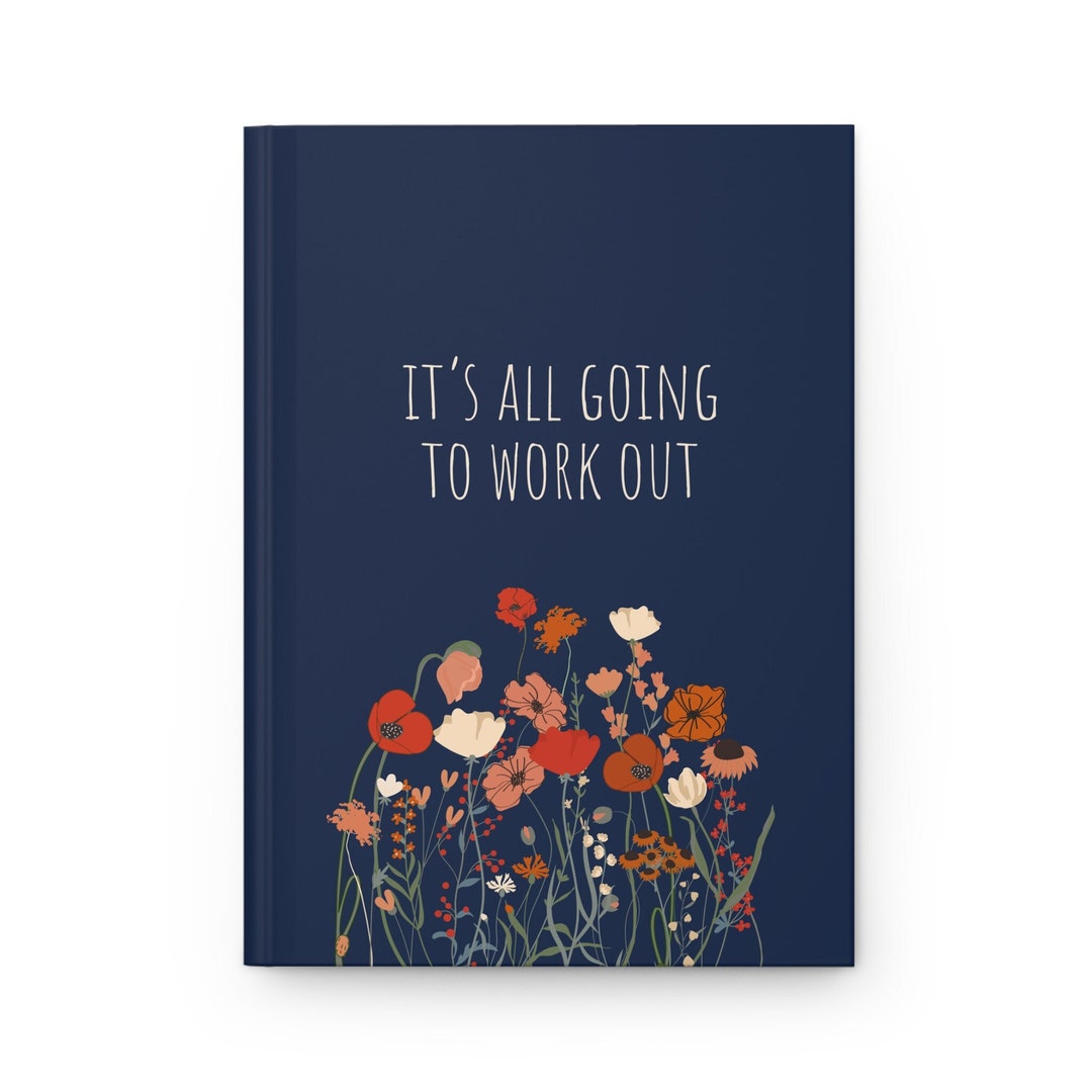 It's All Going to Work Out Journal, Floral Affirmation Journal, Anxiety ...