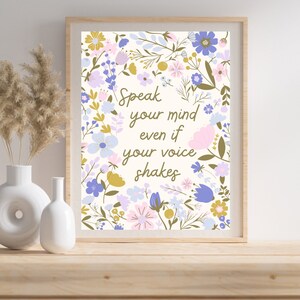 Speak Your Mind Even If Your Voice Shakes Feminist Print Feminism Wall ...