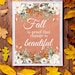 Fall is Proof That Change is Beautiful Print, Seasons Changing Quote ...