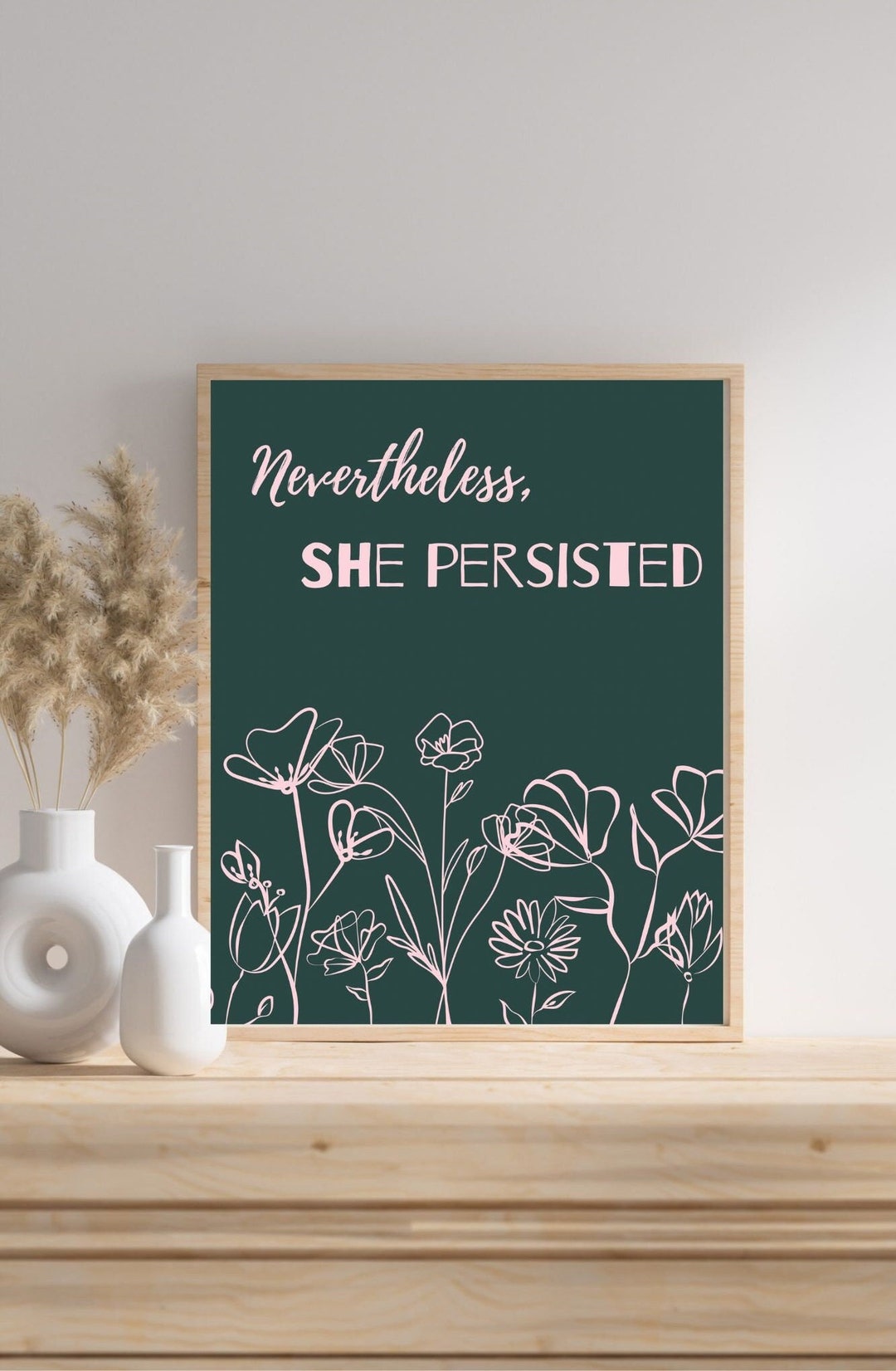 Nevertheless She Persisted Print, Feminist Print, Feminism Poster ...