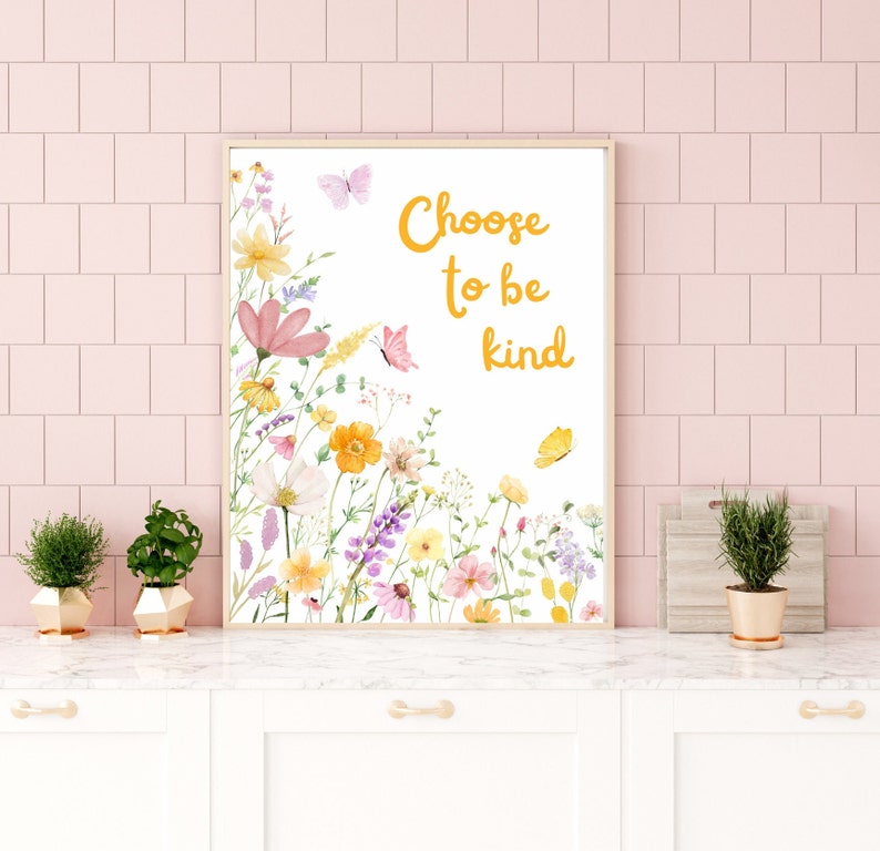Choose to Be Kind Print, Kindness Flower Wall Art, Floral Be Kind ...