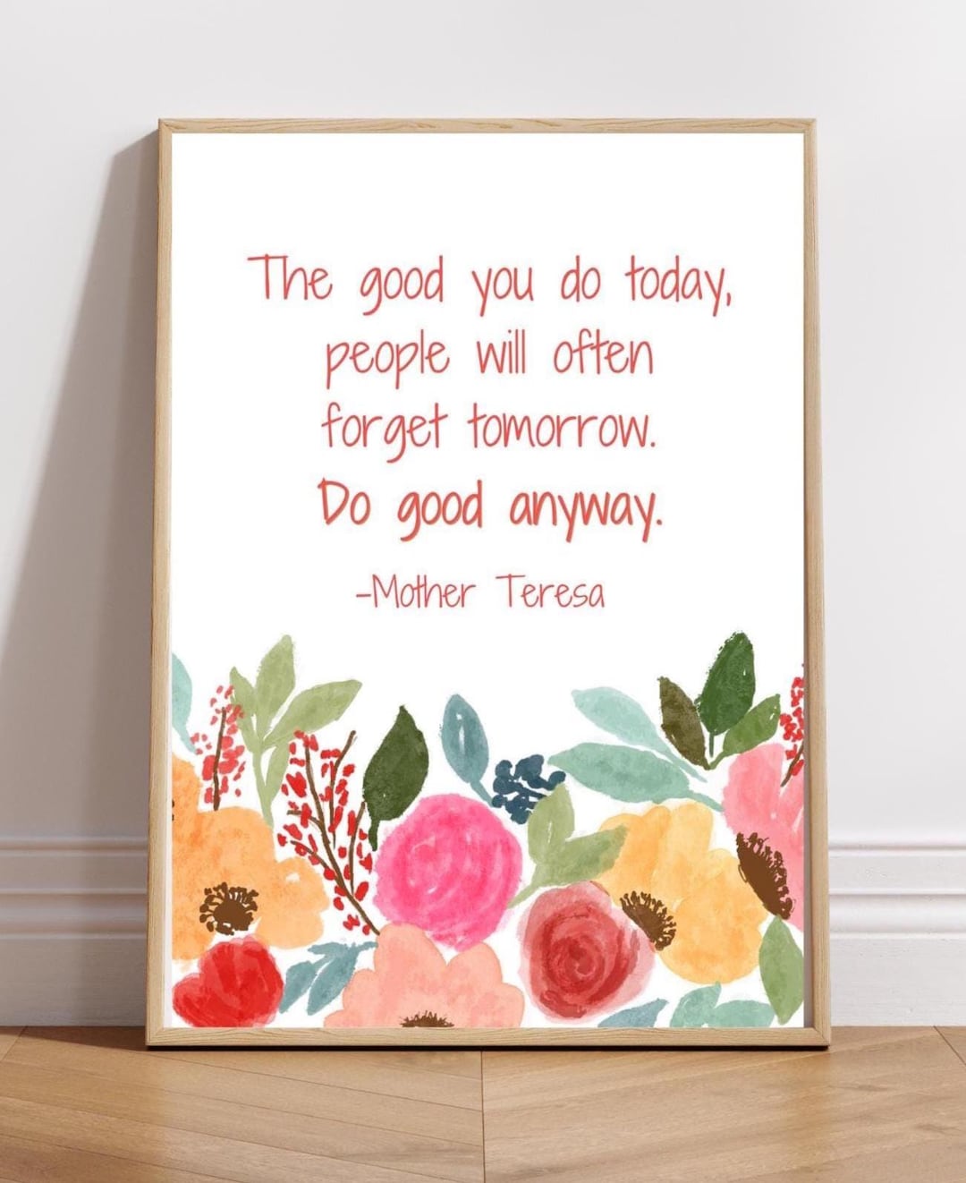 Mother Teresa Do It Anyway Print, Mother Teresa Quote Wall Art, Mother ...