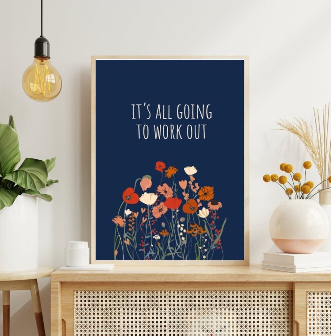 It's All Going to Work Out Print, Anxiety Therapy Art, Uplifting ...