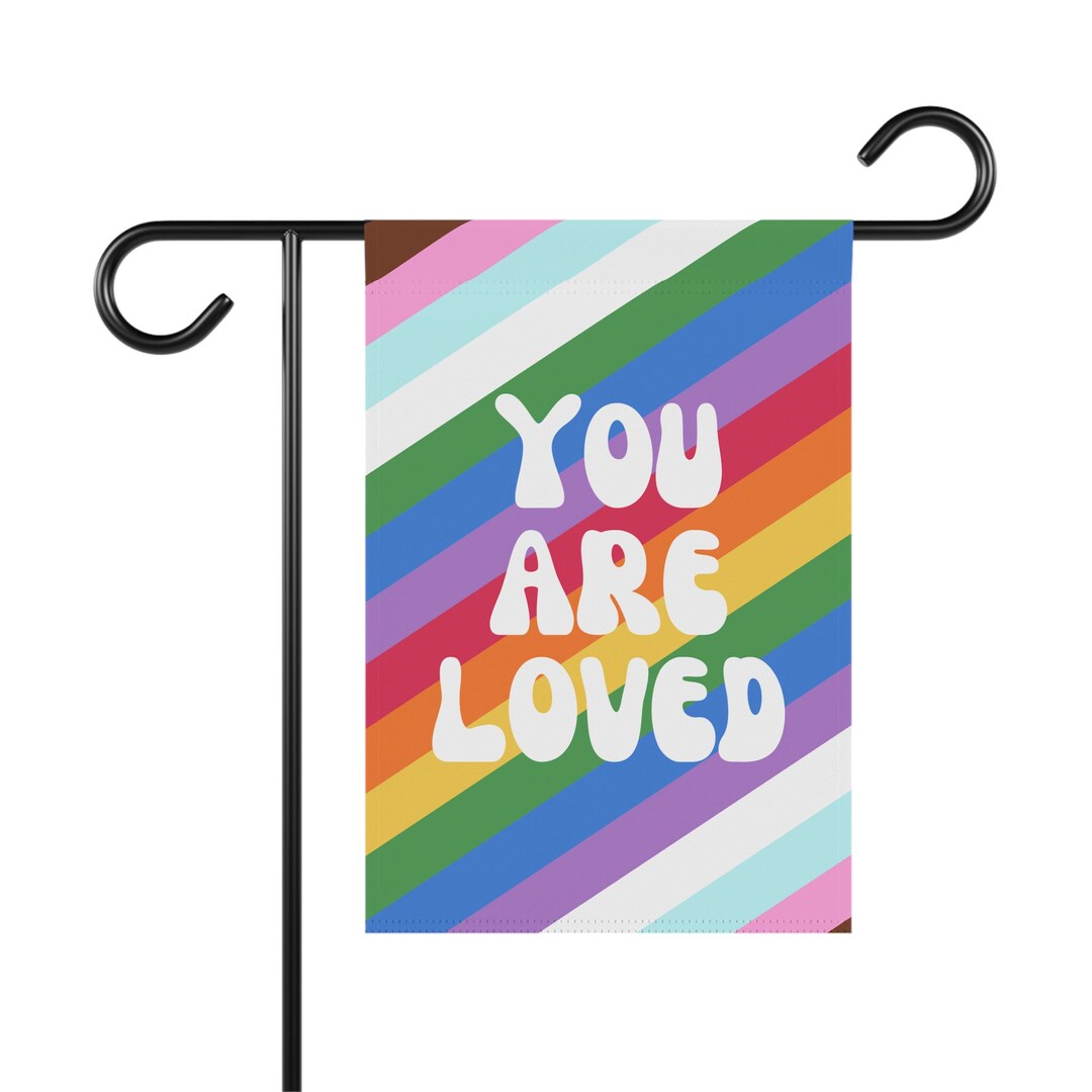 Pride Flag You Are Loved, Rainbow Flag, Gay Pride Lgbtqia Rainbow Flag ...