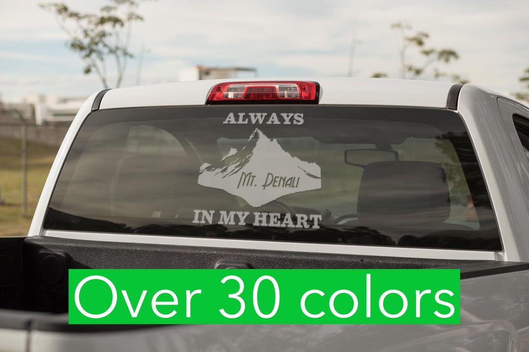 Always Mount Denali in My Heart Decal Silhouette for Cars, Trucks ...