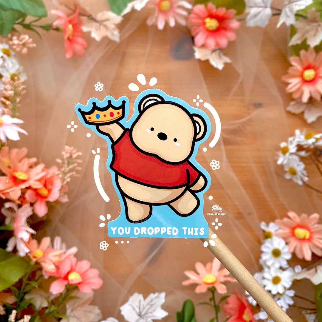 Cute Teddy Bear Meme Sticker - You Dropped This Sticker - You Dropped ...