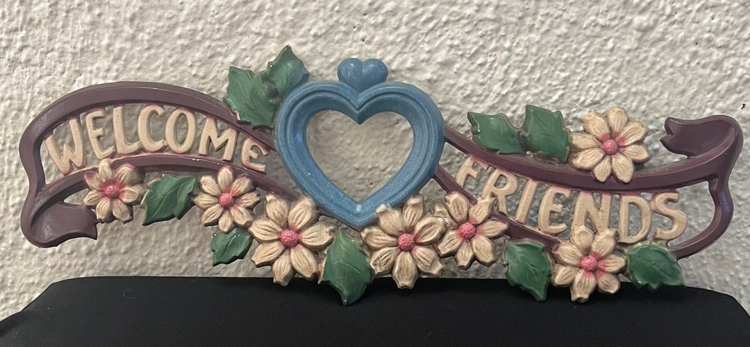 Welcome Friends Sign by Home Interiors and Gifts Quaint Rustic Door ...