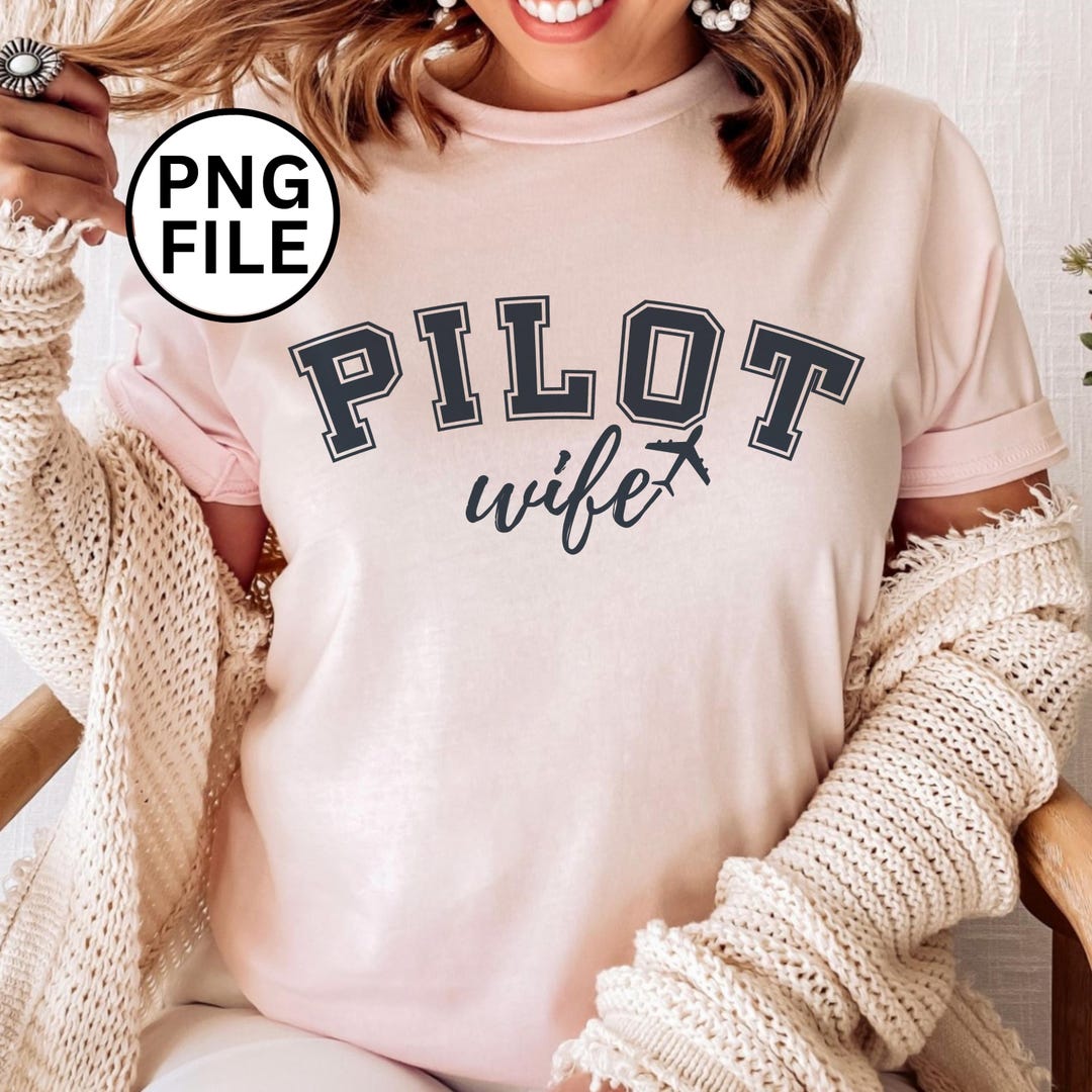 Pilot Wife PNG Instant Download Digital File Graphic for DTF ...