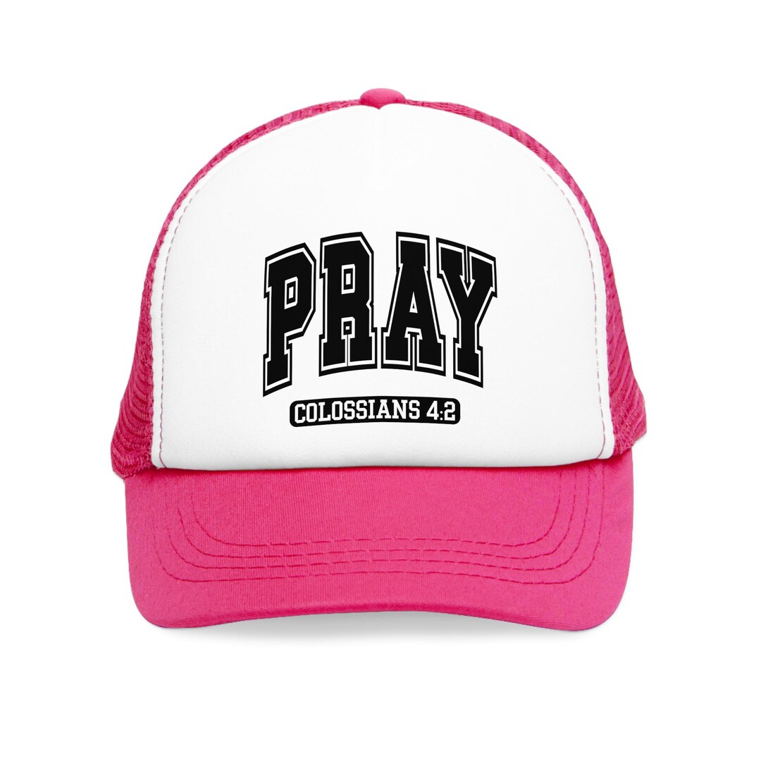 Mesh Cap With Pray, Colossians 4:2 Design - Faith Hat, Religious ...