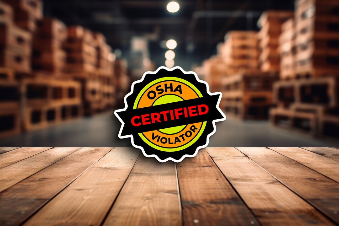 Certified OSHA Violator Sticker - Etsy