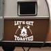 Let's Get Toasted Sticker, Caravan Vinly Decal, Camping Decal, Camper ...