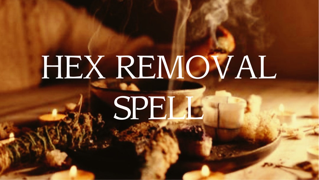 HEX REMOVAL- Curse Reversal Black Magic Reversal Spell Remove Any Spell ...