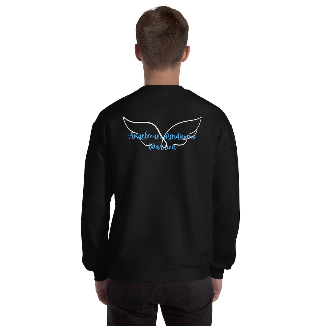 Angelman Syndrome Warrior Sweatshirt With Wings Print on Back; Shirt ...