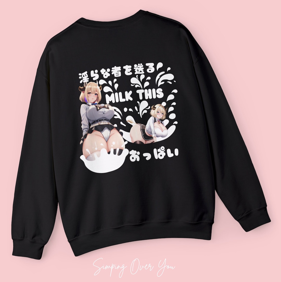 MILK THIS Hucow Anime Girl Lewd Printed Sweatshirt Men Women Fashion ...