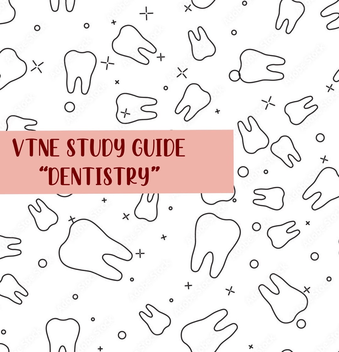 VTNE STUDY GUIDE- Dentistry - Etsy
