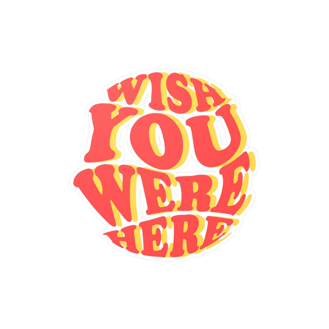 Wish You Were Here Sticker - Etsy