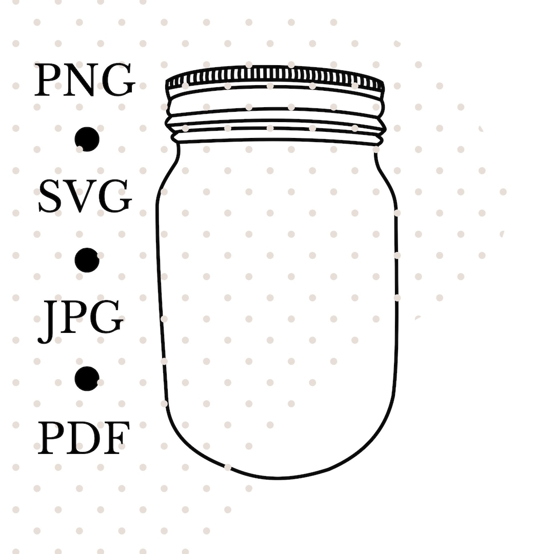 Simple Canning Jar SVG, Mason Jar SVG, Canning Digital File, Glass Jar ...