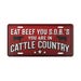 Eat Beef You Sobs You Are in Cattle Country License Plate Cowboy ...