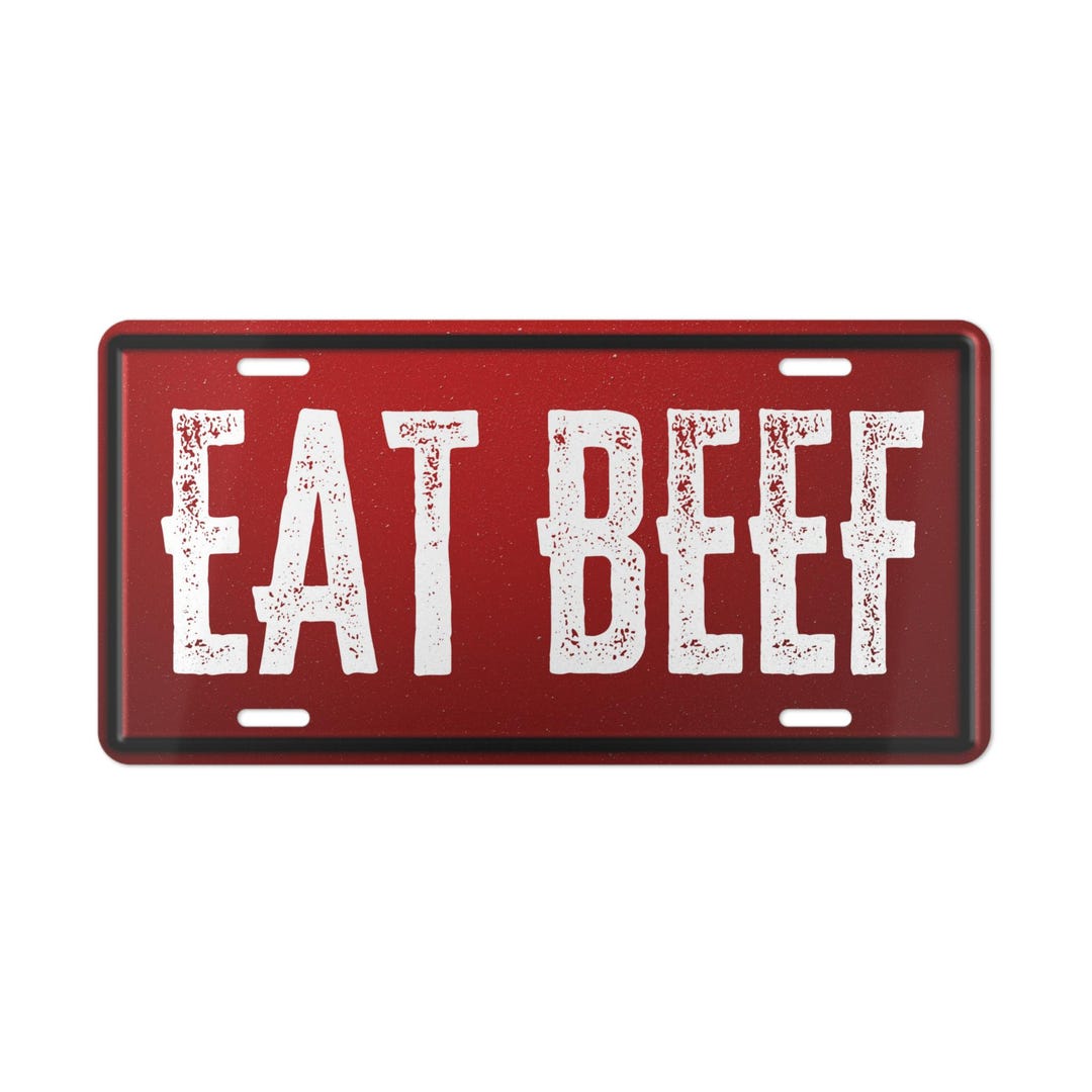 EAT BEEF Personalized License Plate Rancher Truck Car Custom Plates ...