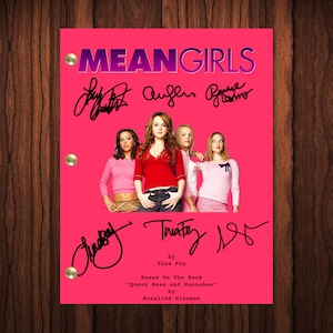 Mean Girls Autographed Signed Movie Script Reprint Lindsay Lohan Rachel ...