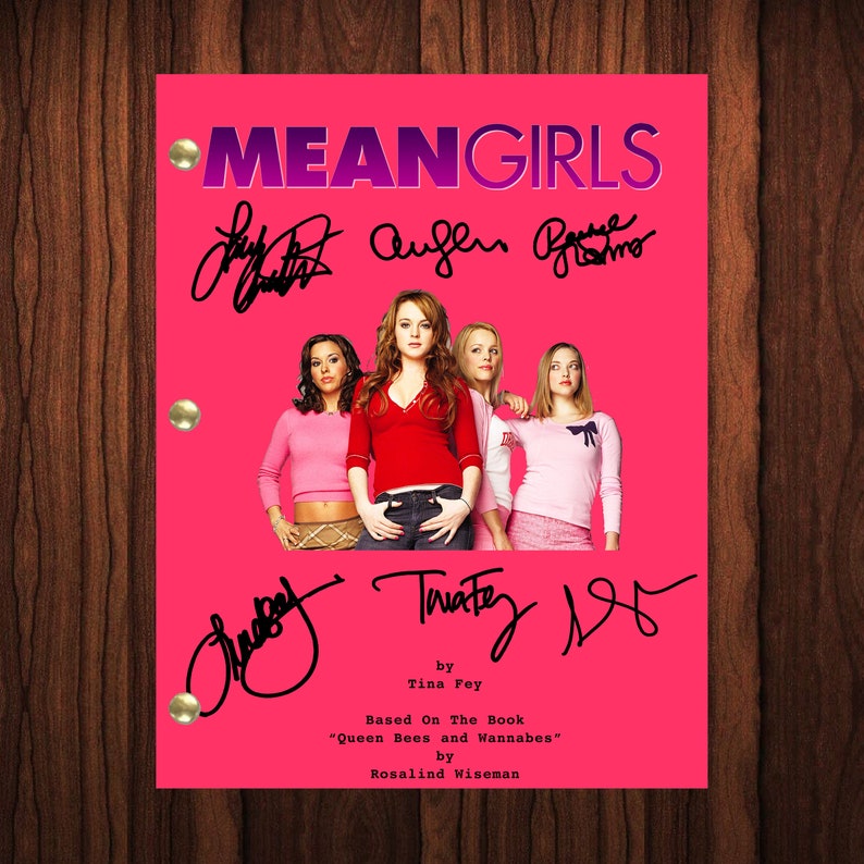Mean Girls Autographed Signed Movie Script Reprint Lindsay Lohan Rachel ...