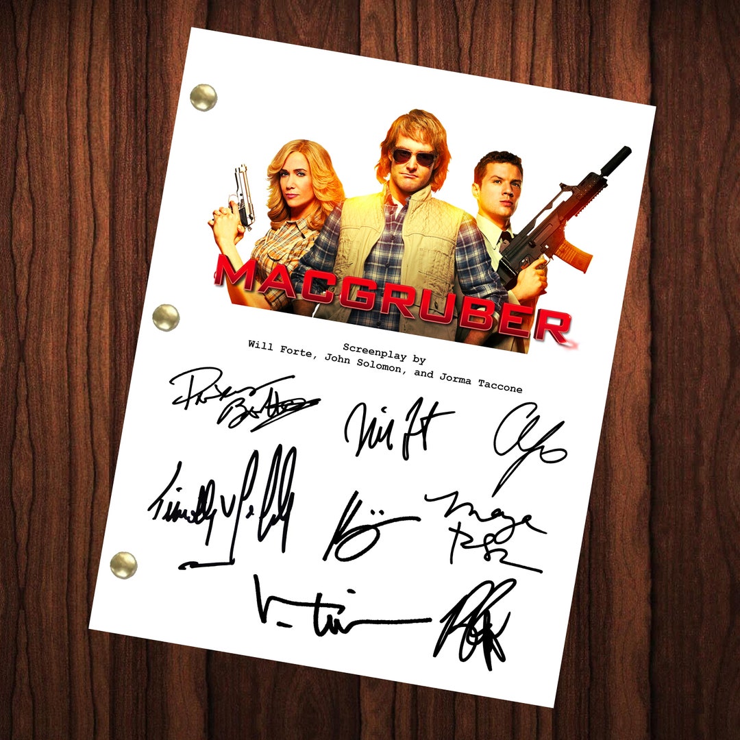 Macgruber Movie Autographed Signed Script Reprint Will Forte Kristen ...