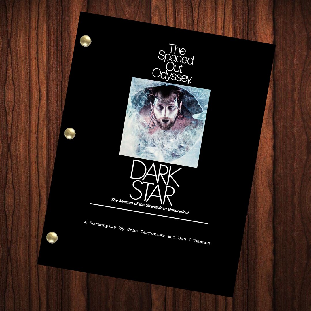 Dark Star Movie Script Full Screenplay Full Script Movie Reprint John ...