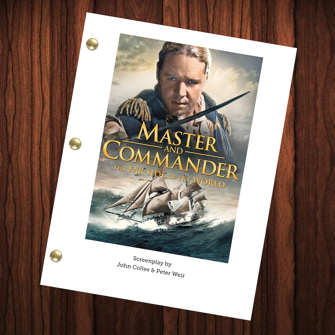 Master and Commander Movie Script Full Screenplay Full Script Movie ...