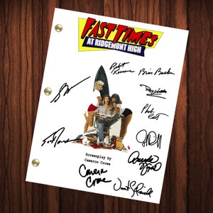 Fast Times at Ridgemont High Movie Autographed Signed Script Reprint ...