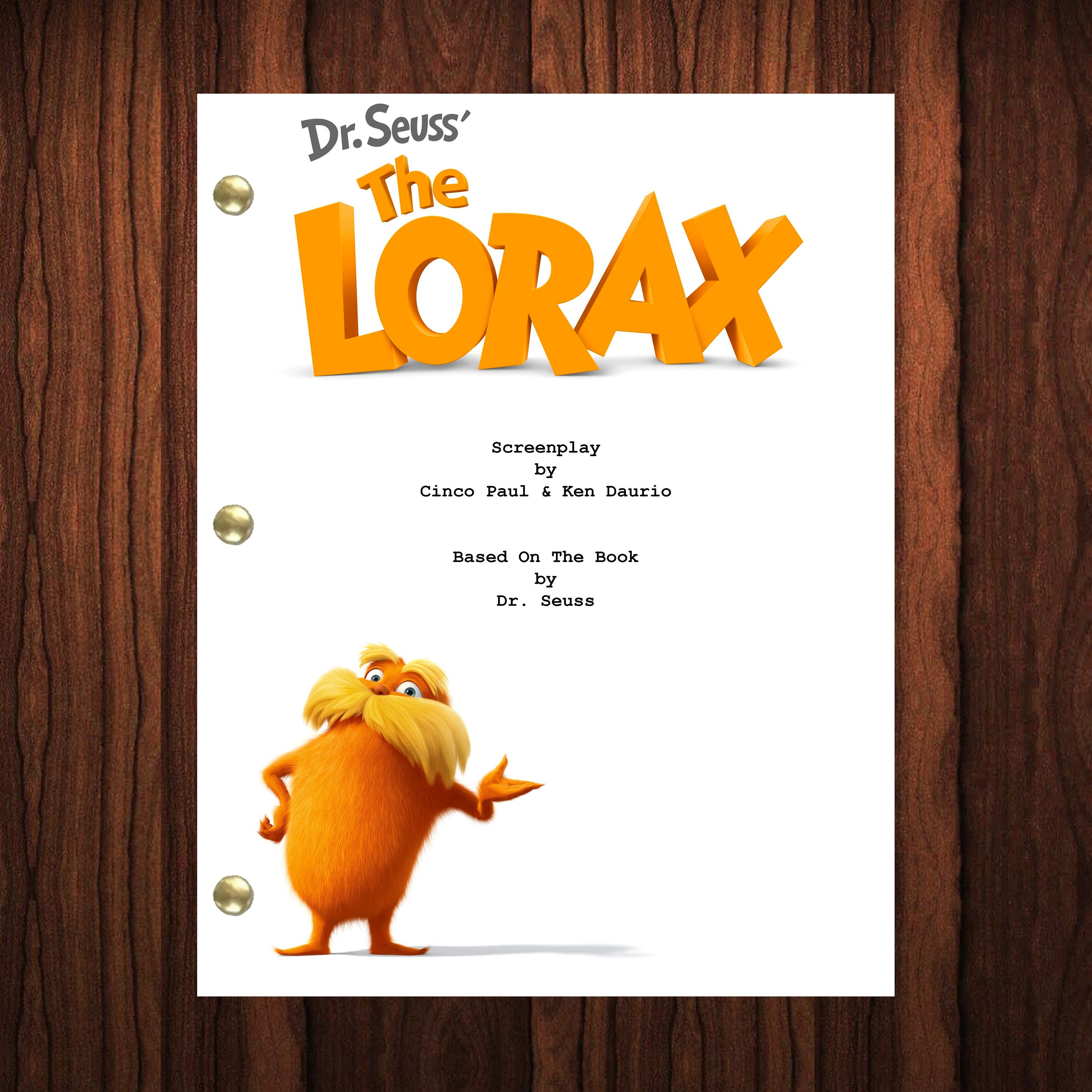 The Lorax Movie Script Reprint Full Screenplay Full Script Dr. Seuss ...