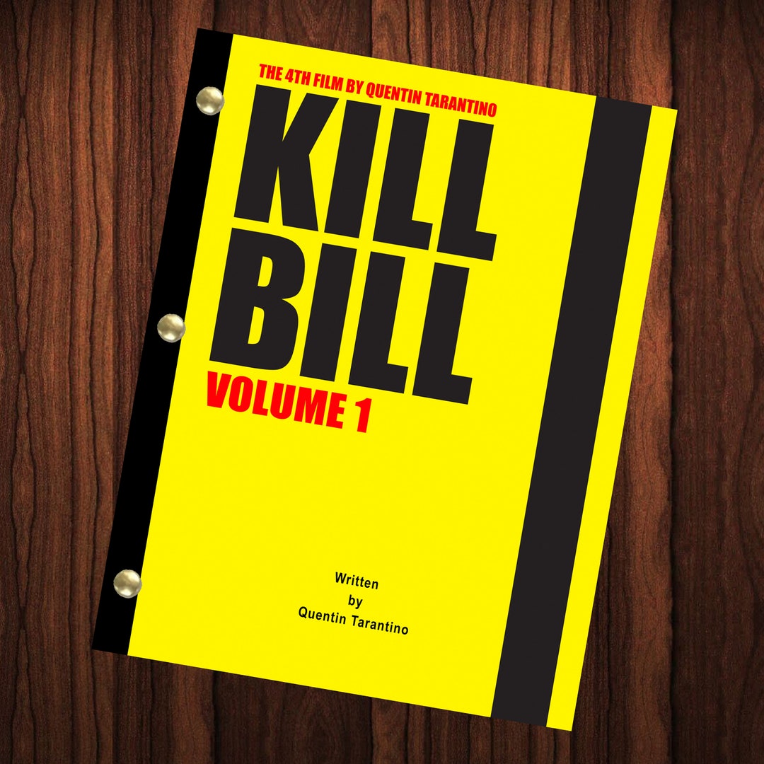 Kill Bill Movie Script Reprint Full Screenplay Full Script Kill Bill ...