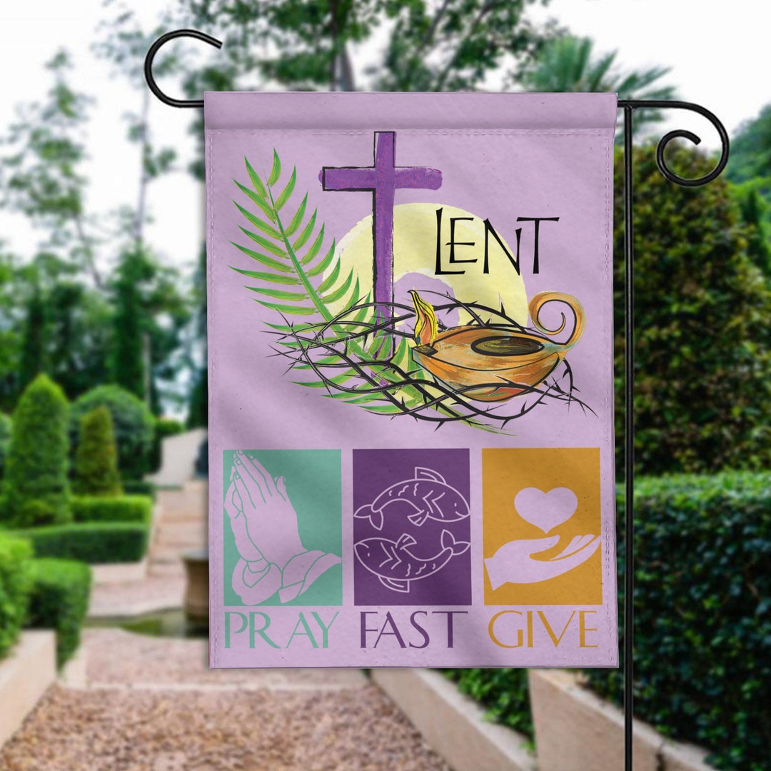 Lent Season Flag, 40 Days of Lent Flag, Lent Garden Flag, Lent Pray ...