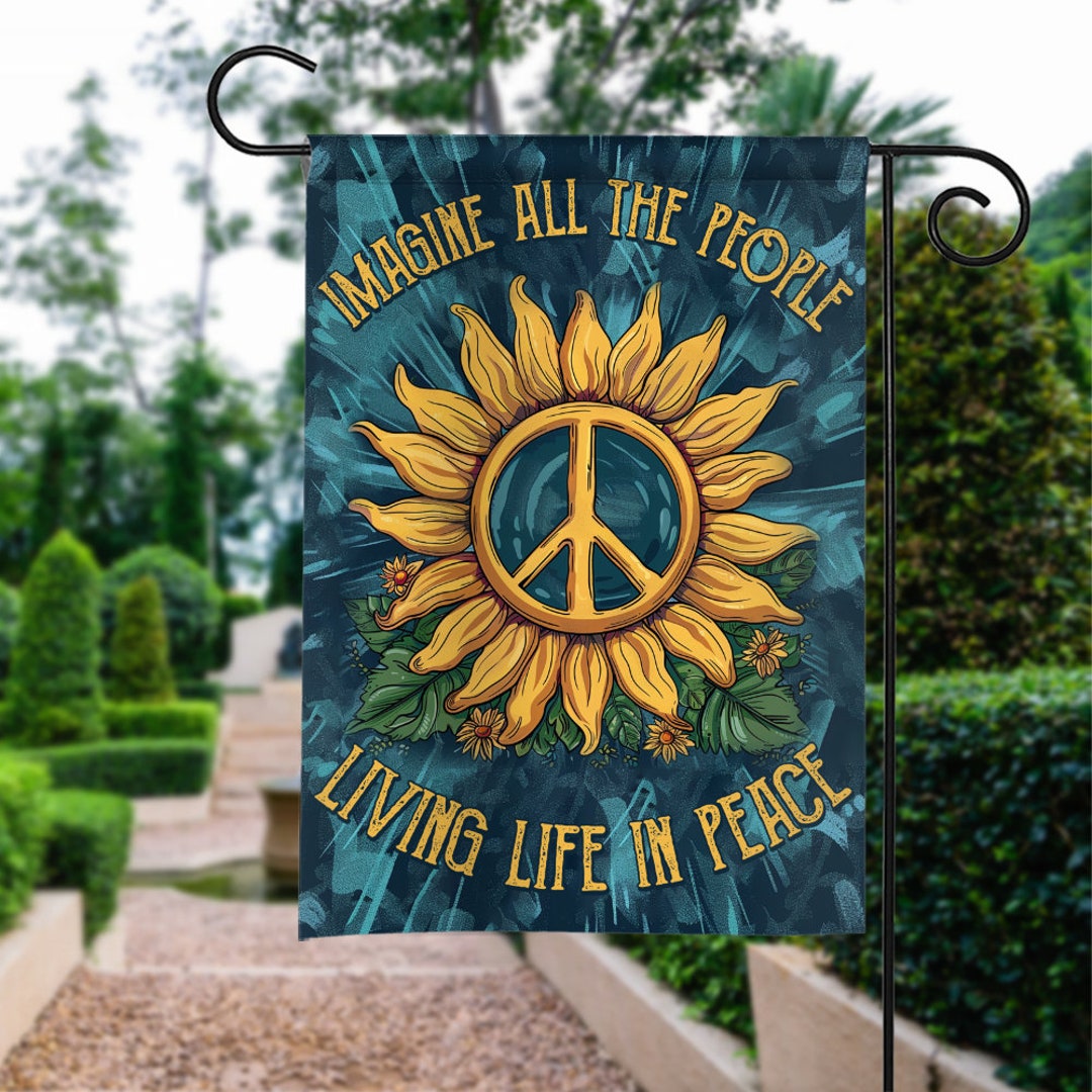 Hippie Sunflower Flag, Imagine All the People Living Life in Peace Flag ...