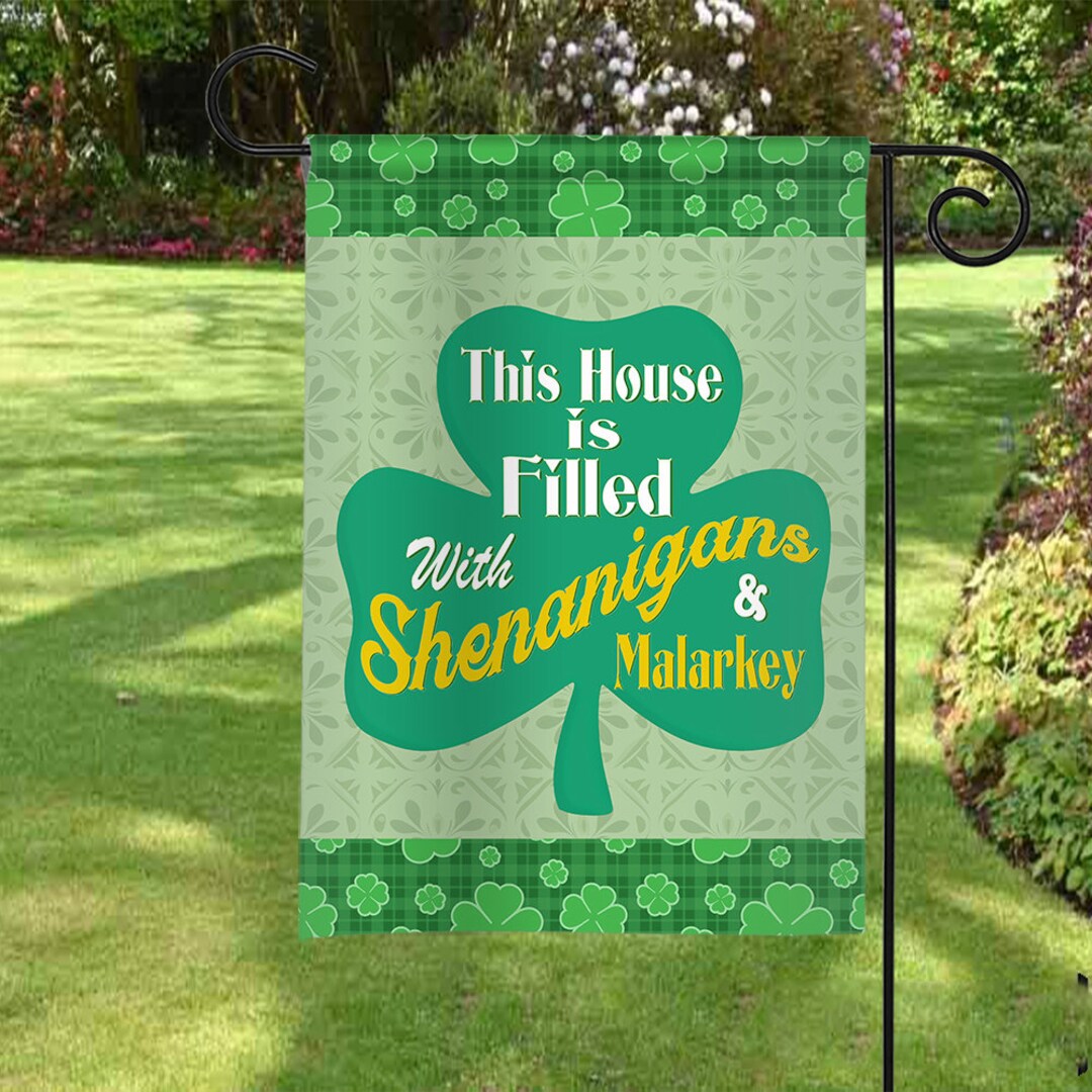 St Patricks Flag, Shenanigans Flag, Shamrock Garden Flag, Patrick ...