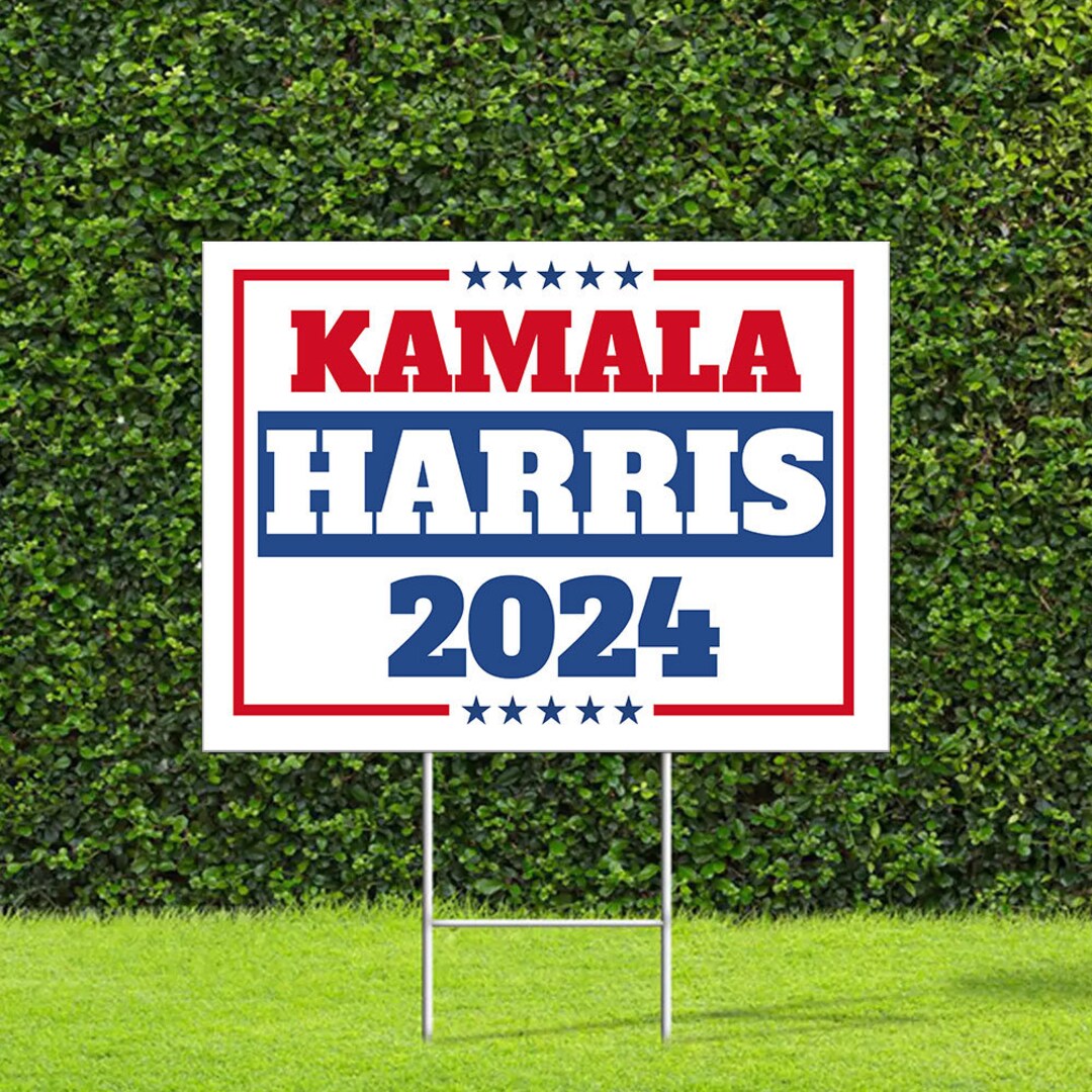 Kamala Harris 2024 Yard Sign, Kamala Harris for President Yard Sign ...