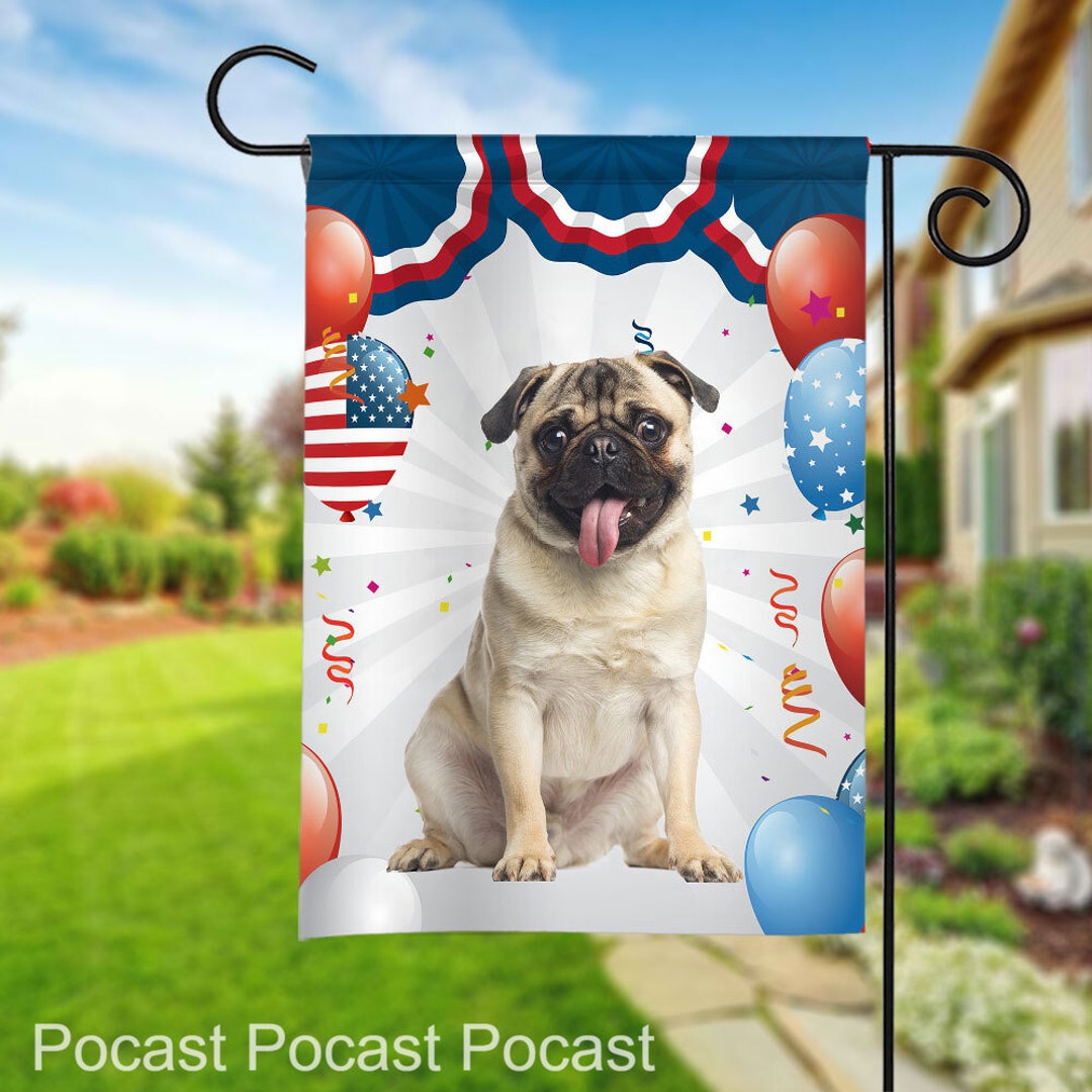 Pug Dog Happy Independence Day Flag, Love Dog Flag, 4th July Flag, Dog ...