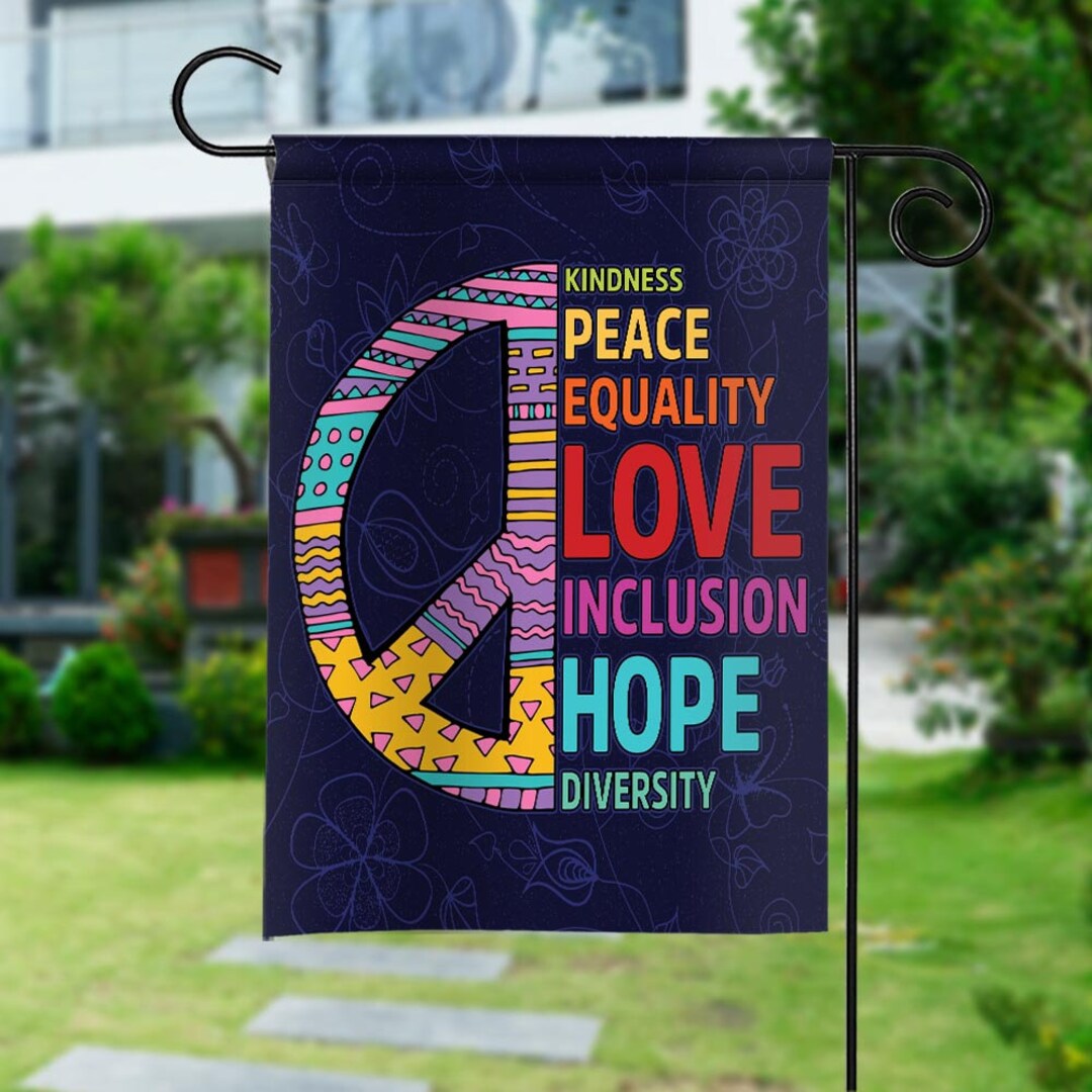 Kindness Peace Equality Love Inclusion Hope Diversity Flag, Human Kind ...