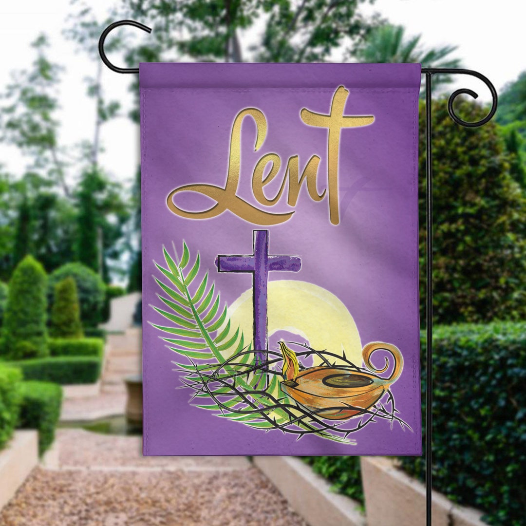 Lent Season Flag, 40 Days of Lent Flag, Lent Garden Flag, Lent Pray ...
