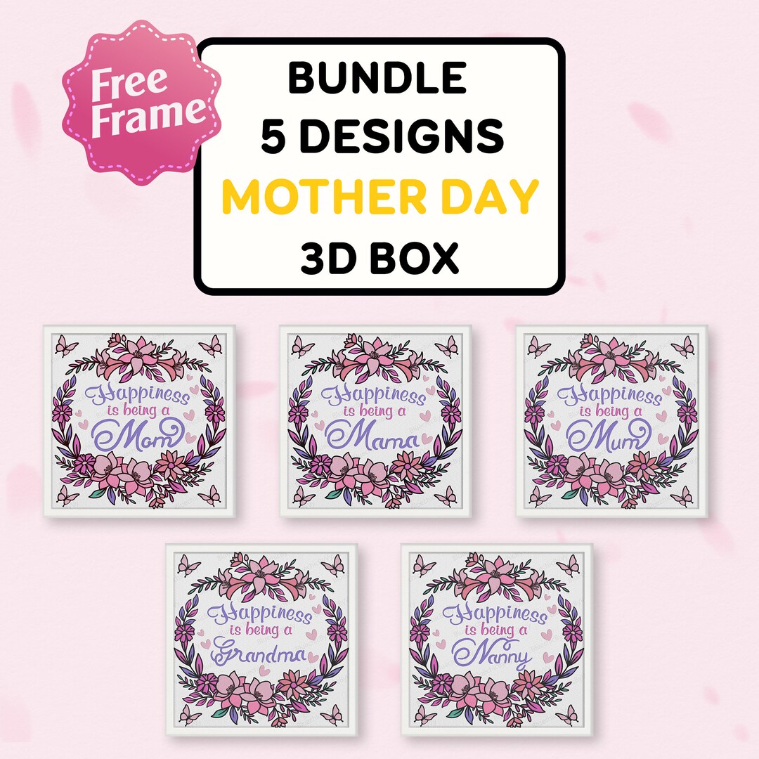 Bundle Mother Day Happiness Shadow Box Svg, Mother Day 3D Box, Mother ...