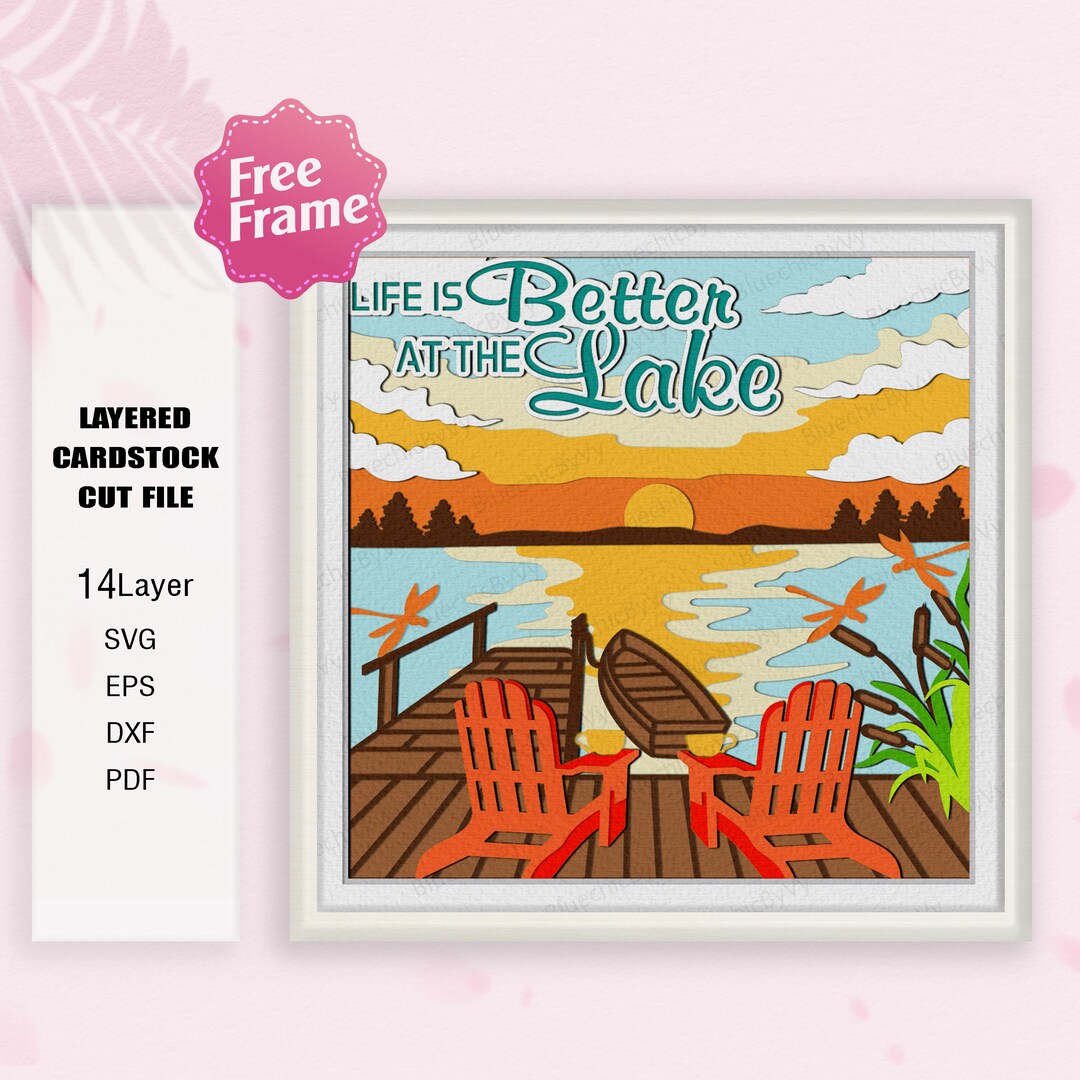 Life is Better at the Lake Shadow Box SVG ,for Cricut File, Lake ...