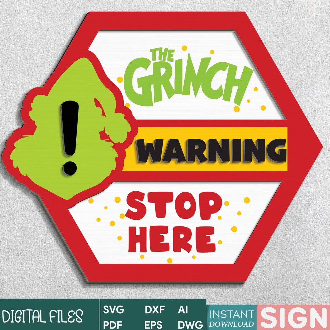 The Grinch Stop Here Sign Grinch Stop Here Sign Svg Grinch - Etsy