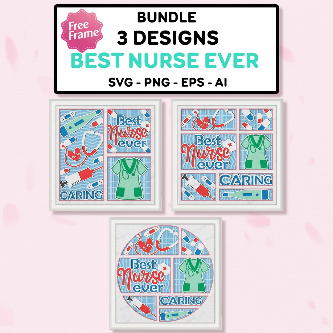 Bundle Best Nurse Ever Shadow Box SVG, Medical Shadow Box, Gift for ...