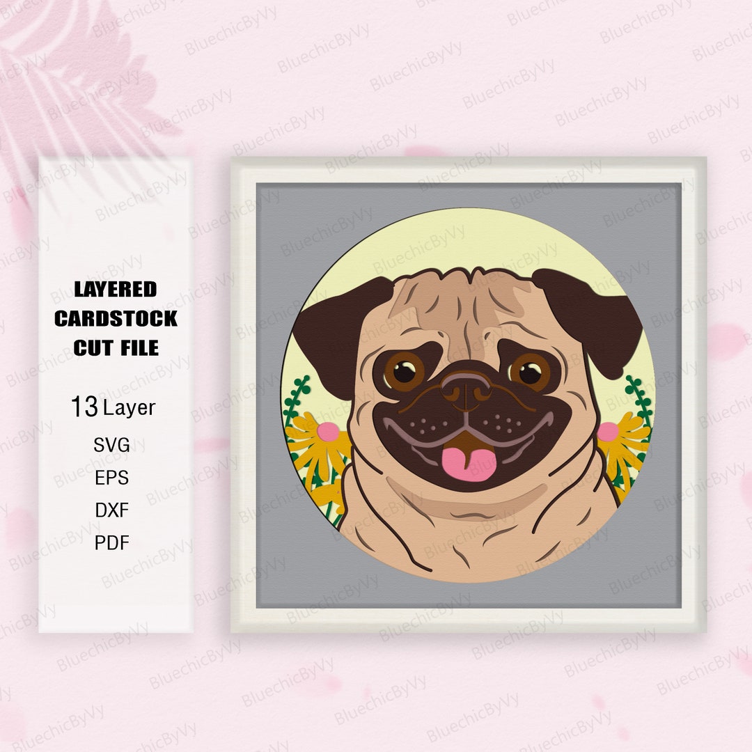 PUG Dog Shadow Box SVG, Pug Dog Shadow Box, Gift Dog Pug, for Cricut ...