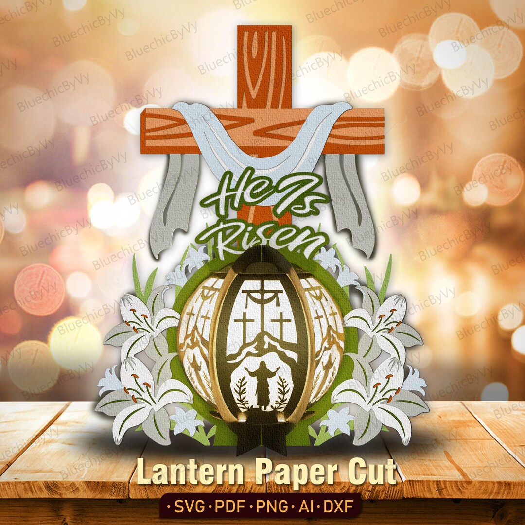 He is Risen Lantern Svg, Easter Lantern Svg, Easter Svg, Easter Decor ...