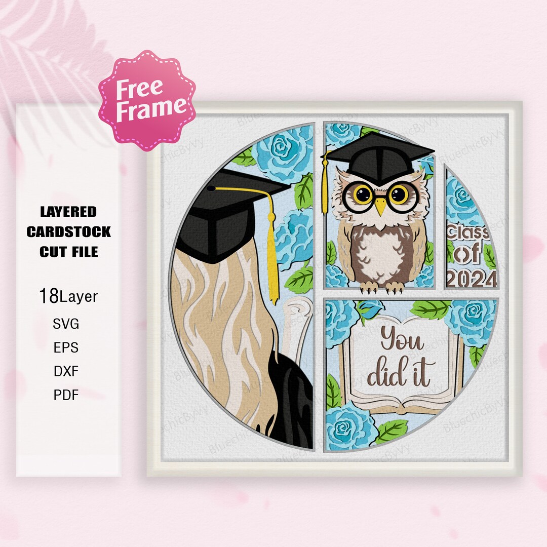 Graduate 2024 Shadow Box Svg, Graduation Gift, Graduation Girl Svg, You ...