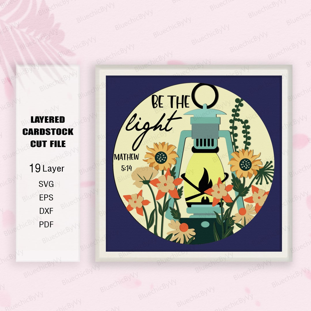 Be the Light, Mathew 5h14 Shadow Box SVG, Mathew 5h14 Shadow Box, Daisy ...
